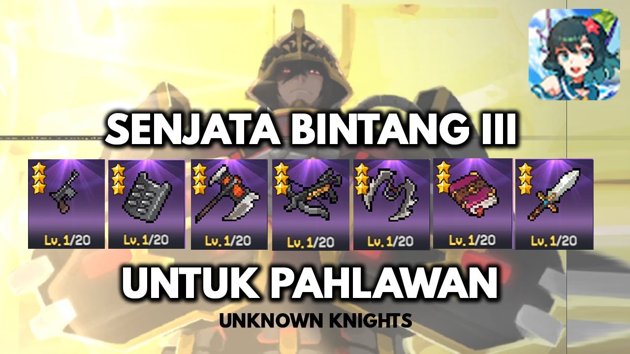 REKOMENDASI WEAPON 3* - Unknown Knights: Pixel RPG - YouTube