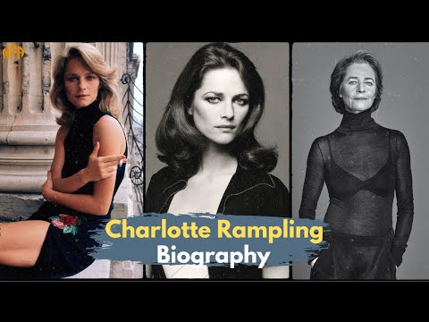 Charlotte Rampling Biography: Immortal beauty symbol of the world