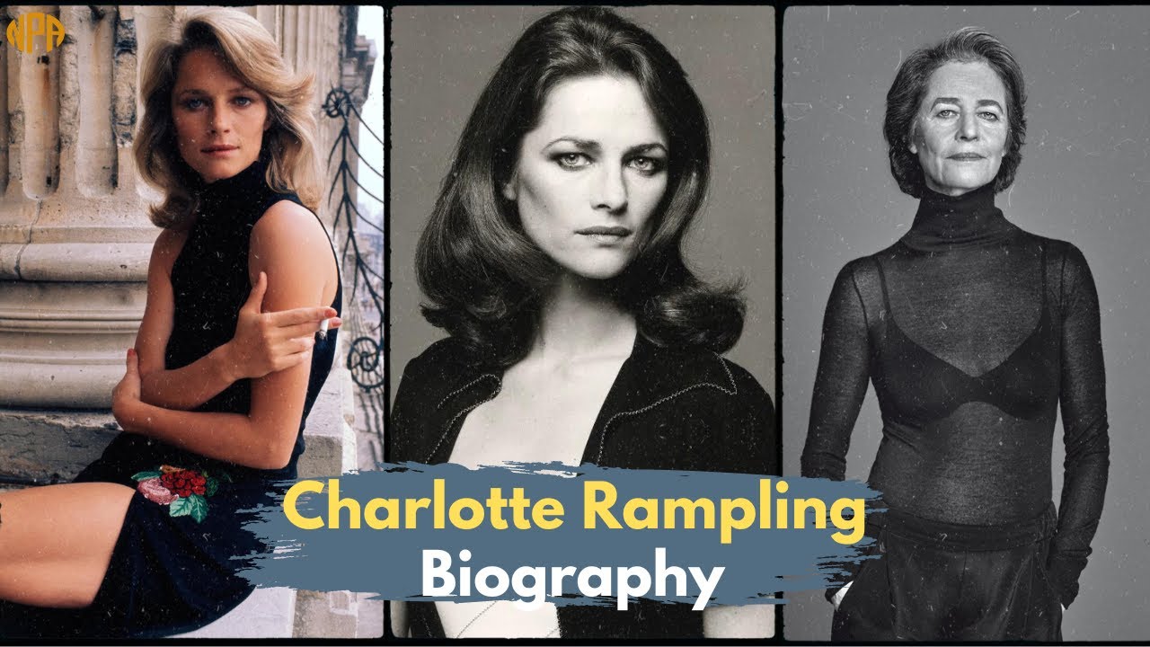 Charlotte Rampling Biography: Immortal beauty symbol of the world - YouTube