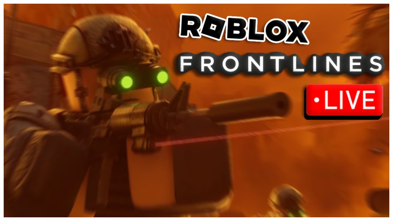 ROBLOX FRONTLINES LIVE 🔴🔴🔴 - YouTube