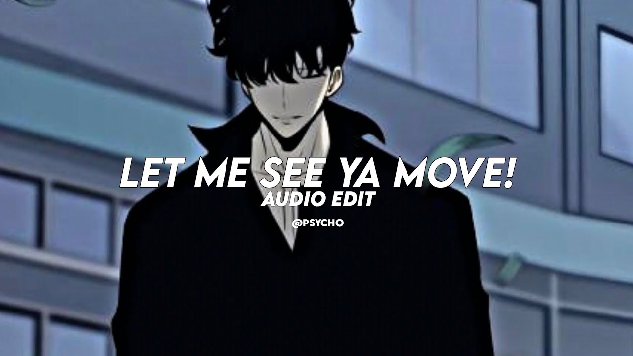 let me see ya move! - cade clair,lumi athena [edit audio] - YouTube