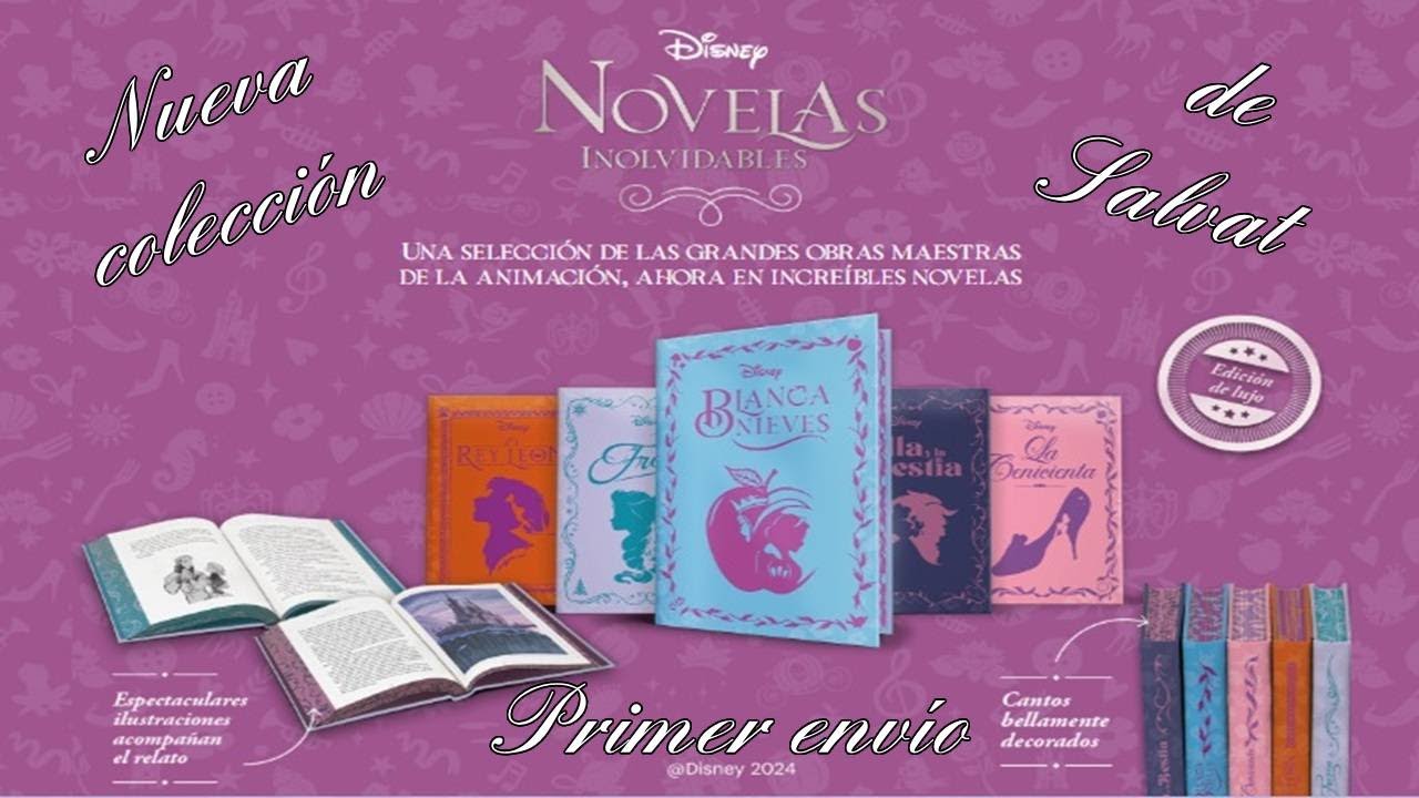 Disney Novelas Inolvidables de Salvat, primer envío de la colección - YouTube