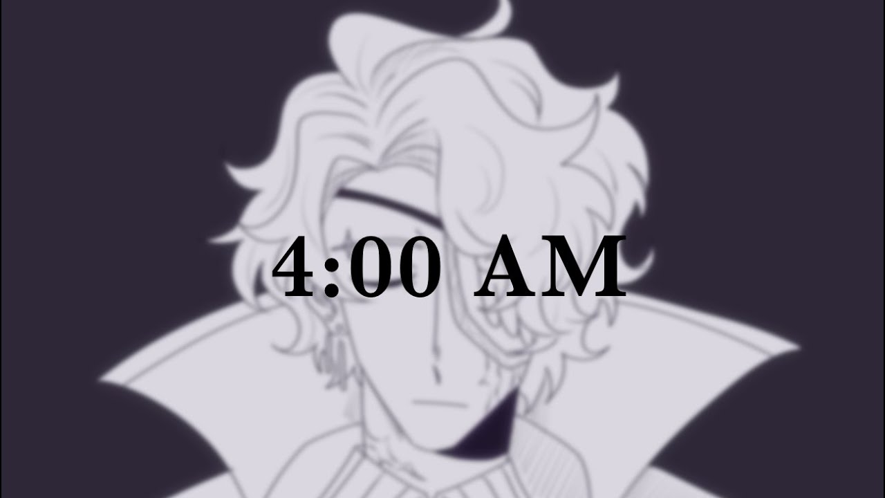 4:00 AM | animation meme | OC - YouTube