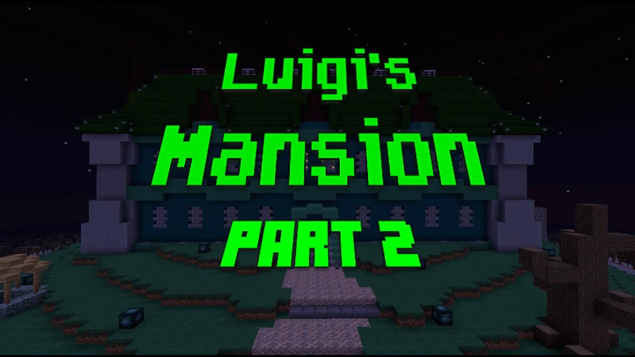 minecraft - Luigi's Mansion - adventure map part 2 - YouTube