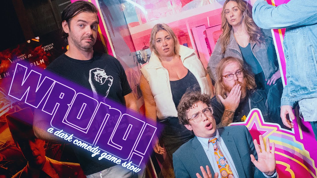 WRONG! A Dark Comedy Game Show w/Erin Tracy, Lisa Chanoux, John-Michael ...