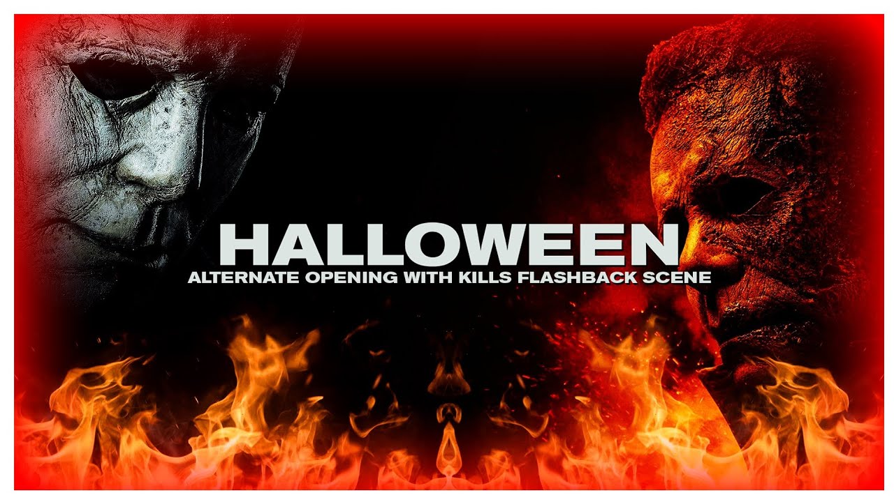 Halloween (2018) Alternate Opening With Kills Flashback Scene - YouTube