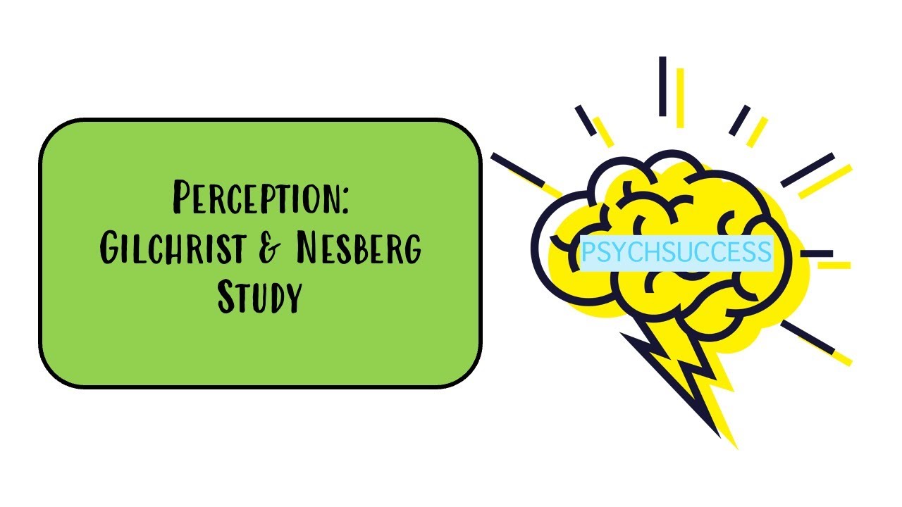 AQA GCSE Psychology - Gilchrist and Nesberg Key Study - YouTube