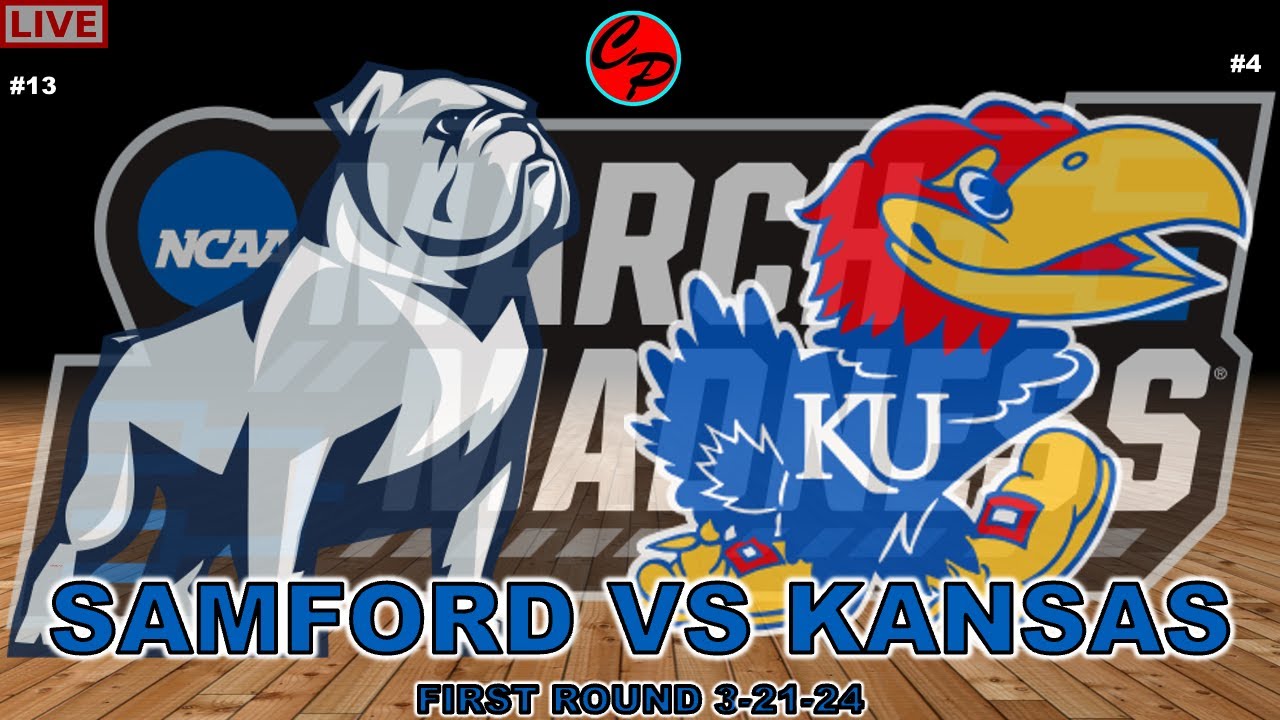 #13 SAMFORD vs #4 KANSAS NCAA MARCH MADNESS FIRST ROUND LIVE GAME CAST ...