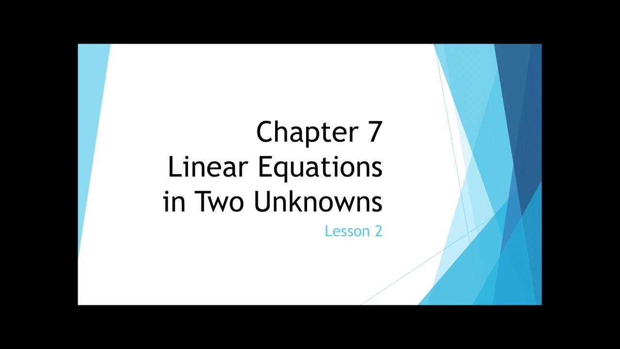 Linear Equations in Two Unknowns - L2 - What is Linear equations in two ...