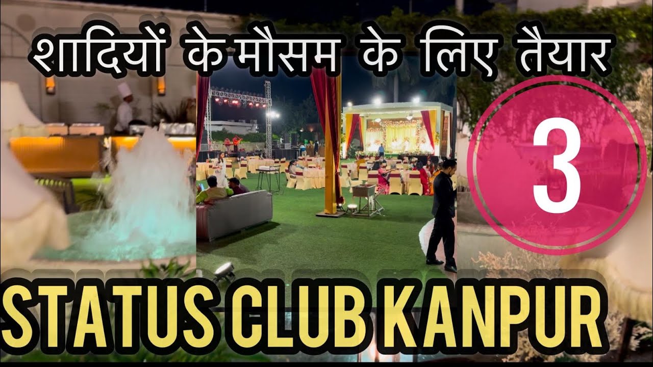 Destination Wedding | Status Club | Kanpur | Marriage Season Ready ...