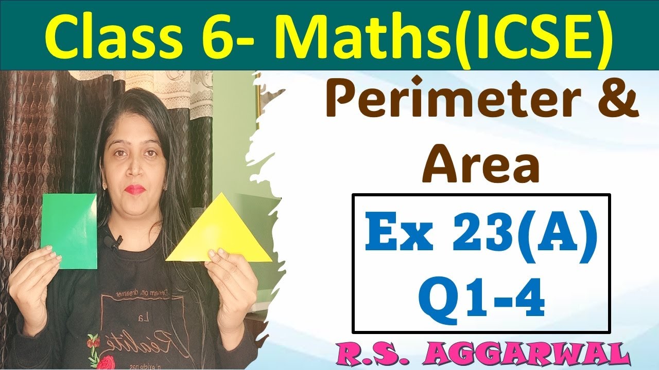 Perimeter and Area | Icse class 6 mathematics | Chapter 23 | Exercise 23 (A) | Q 1-4 | R S ...