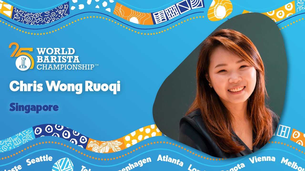Chris Wong Ruoqi, Singapore | 2025 World Barista Championship: Round ...