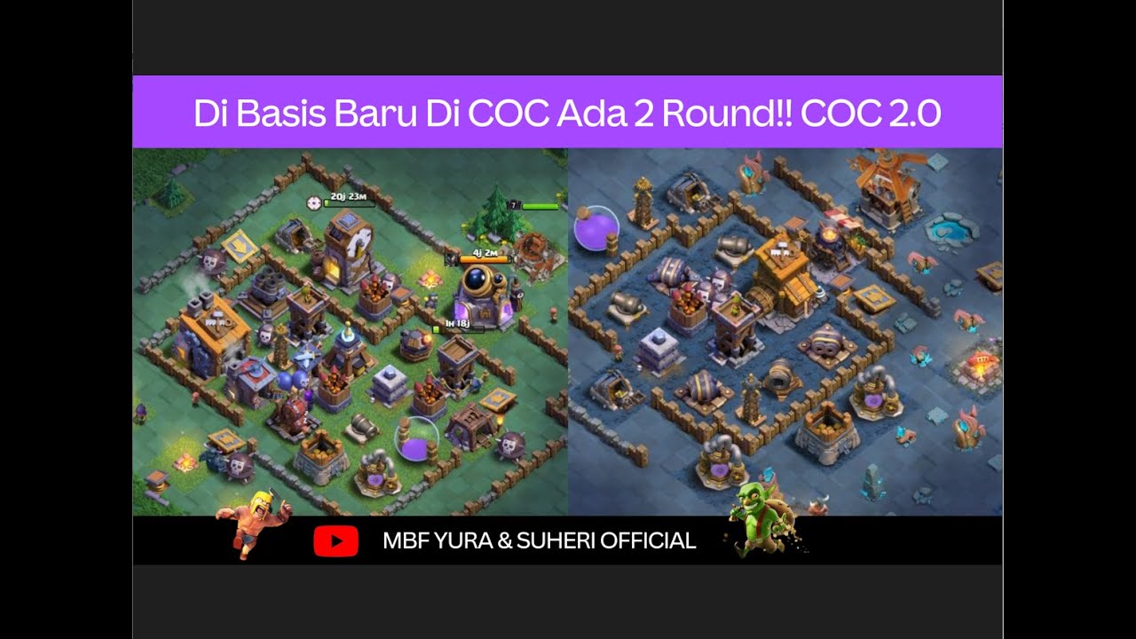 Tayangan Di Basis Baru Di COC Ada 2 Round!! COC 2.0 Semua Nya Aneh ...