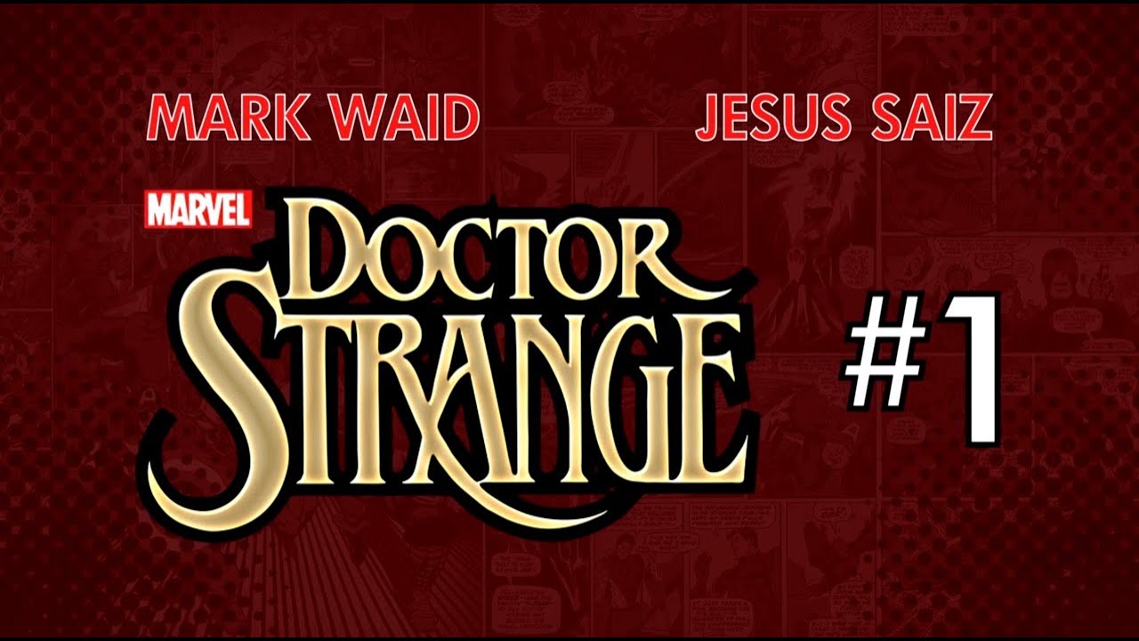 Go Behind The Scenes of DOCTOR STRANGE #1! - YouTube