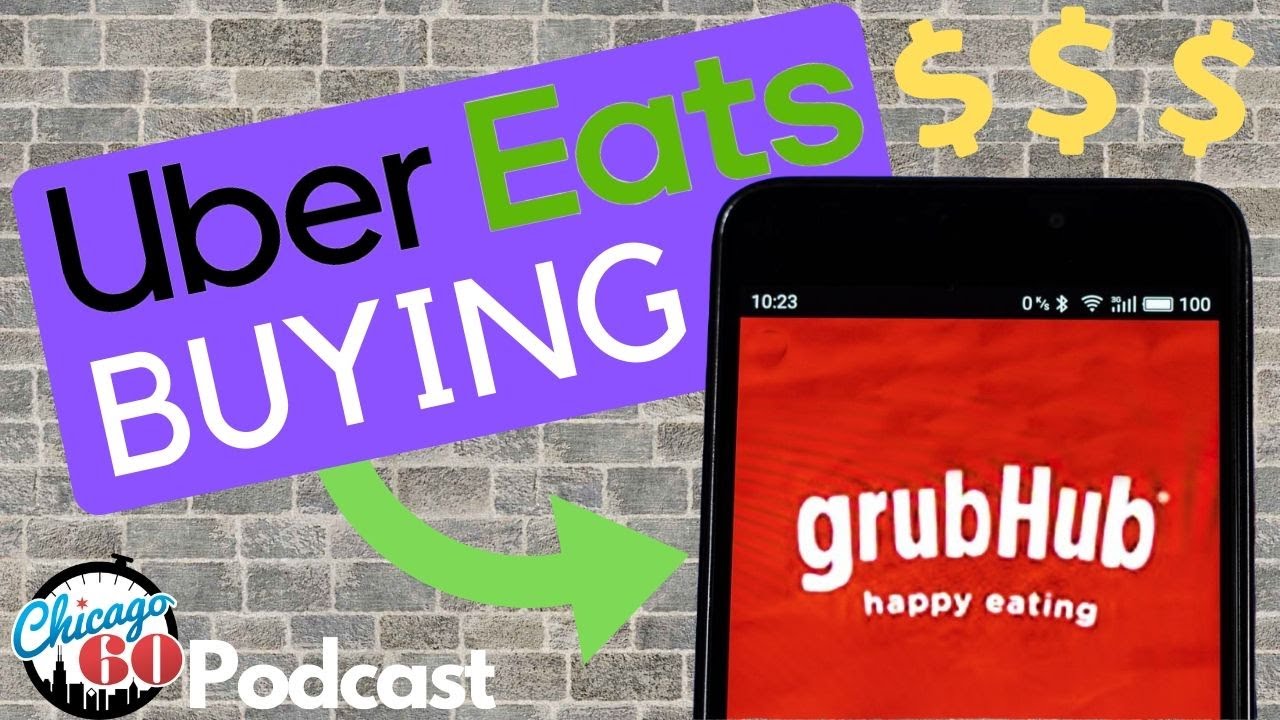 Uber BUYING Grubhub? Food Delivery Changed Forever - Ep. 44.- Da ...