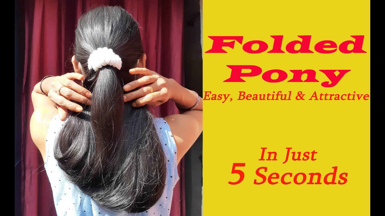 Ponytail Hairstyles II Folded Ponytail II Easy Hair Style II Beautiful ...