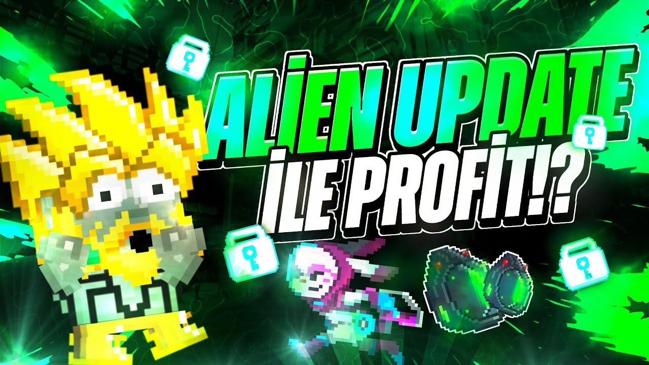 Growtopia Yeni Alien Update İle Profit?! | Growtopia Türkçe - YouTube
