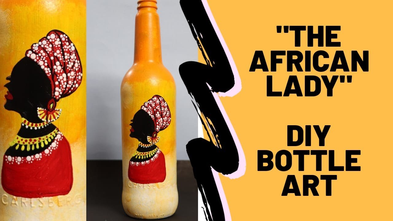 African women Painting | African Lady on bottle | Bottle decor ideas ...