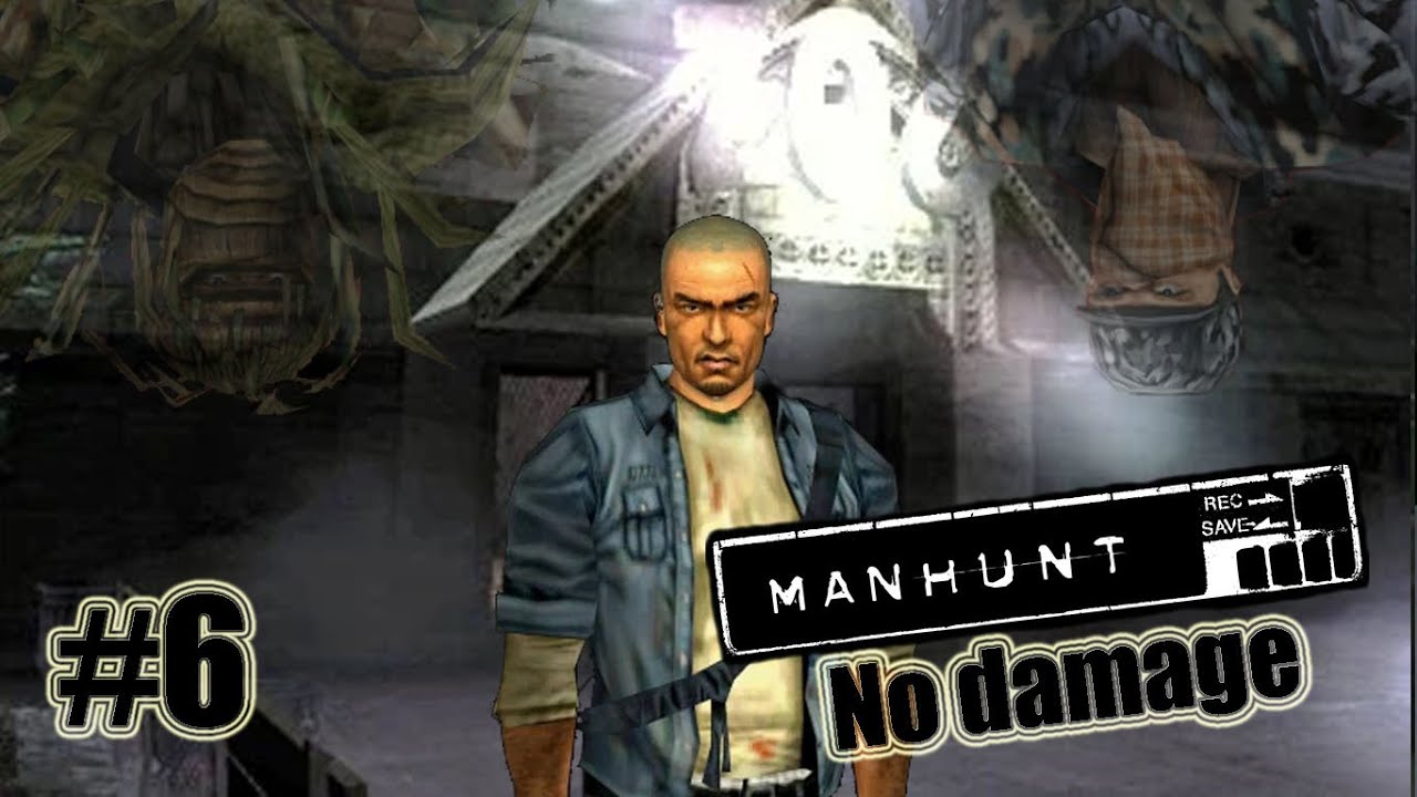 Manhunt | прохождение без урона и смертей (Эпизод #6 - земли для штурма) | Manhunt no damage #6 ...