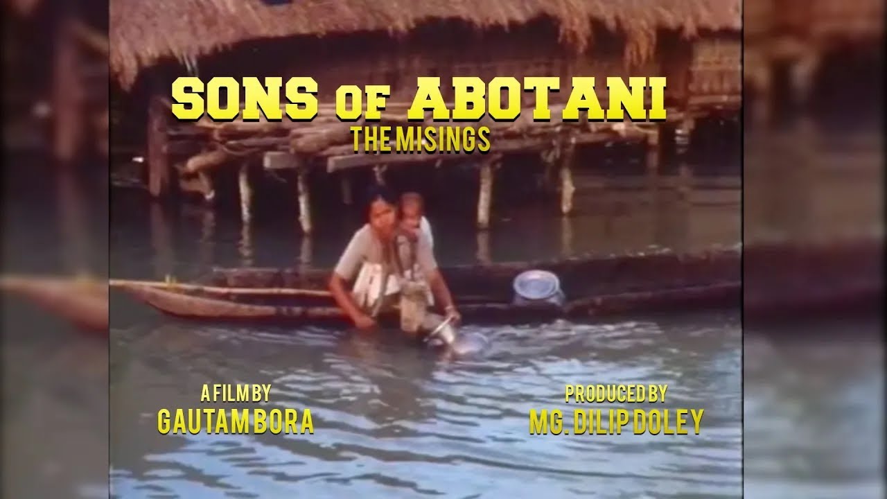 Sons of Abotani The Misings | Goutam Bora | Dilip Doley - YouTube