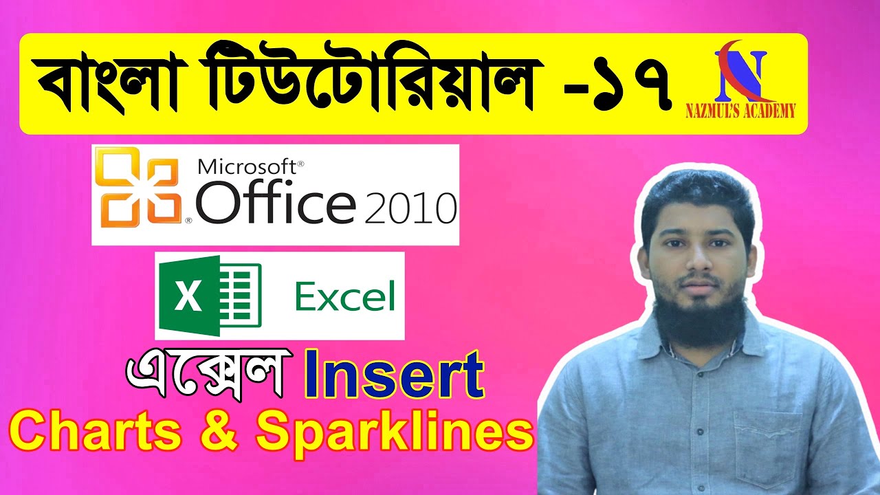Ms Excel Charts Graphs And Sparklines Bangla Tutorial চার্ট গ্রাফ স্পার্কলাইনস Part 17