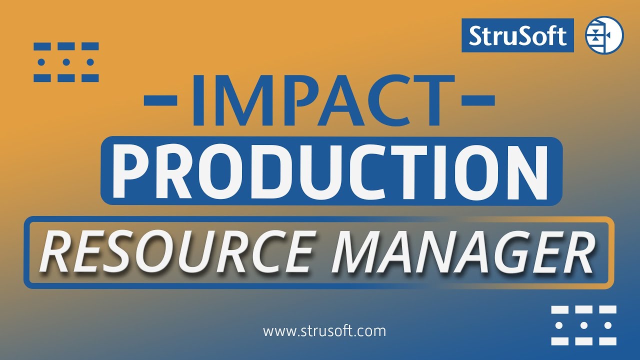 IMPACT Production - Precast Planning and Tracking: Resource Manager ...