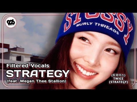 "Strategy" by TWICE [트와이스] (feat. Megan Thee Stallion) - Filtered ...