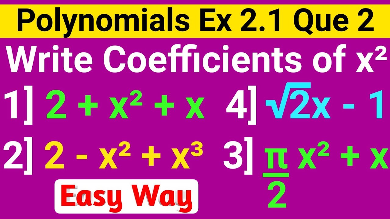 Write The Coefficient Of X In Each Of The Following 2 x x 2 x x Write The Coefficient Of X In Each Of The Following 2 x x 2 x x
