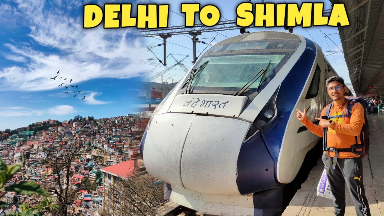DELHI TO SHIMLA BY VANDE BHARAT EXPRESS😍 | Winter Spiti Ep.2 - YouTube
