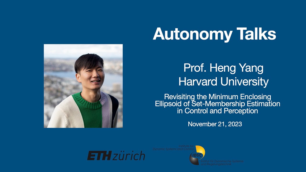 Autonomy Talks - Heng Yang: Revisiting the Minimum Enclosing Ellipsoid ...