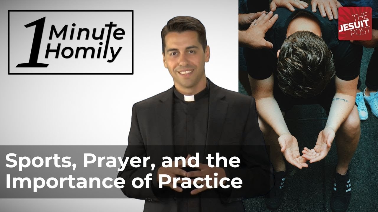 Sports, Prayer, and the Importance of Practice | One-Minute Homily - YouTube