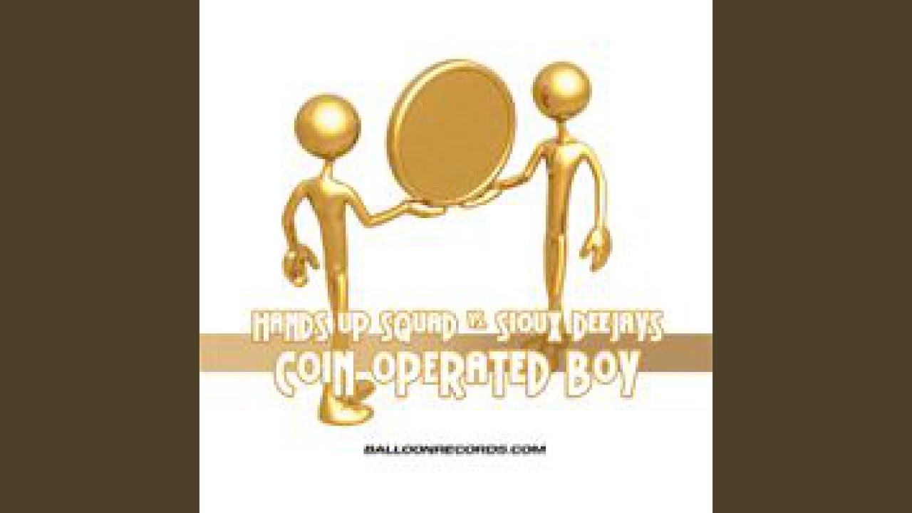 Coin Operated Boy (Pop Mix) - YouTube