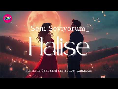 Kalbimin En Saf Hali | Halise Seni Seviyorum 🌸🎵