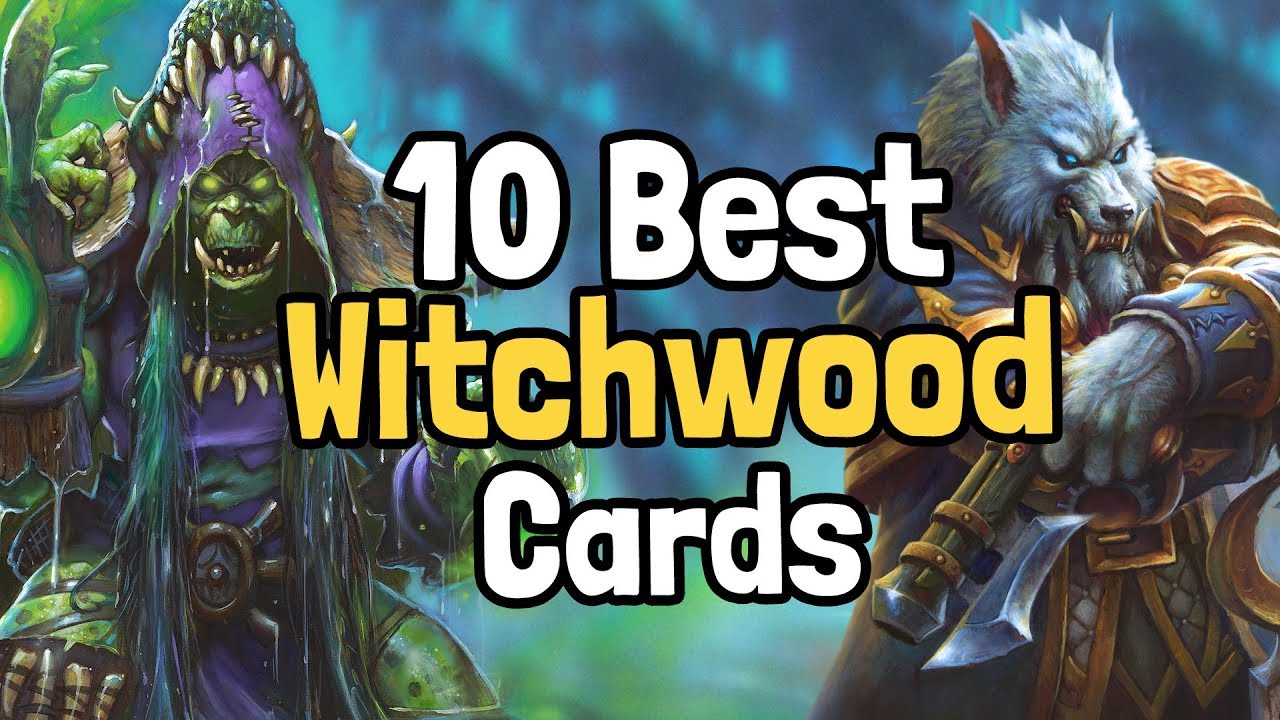 The 10 Best Witchwood Cards - Hearthstone - YouTube