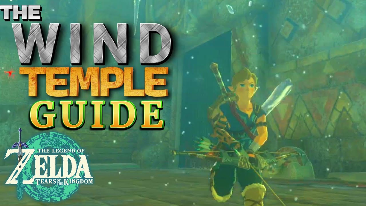 The Wind Temple Guide : Zelda Tears of the Kingdom - YouTube