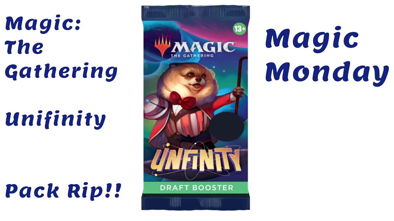 Magic Monday Let's Rip A Pack Of Unfinity!! - YouTube