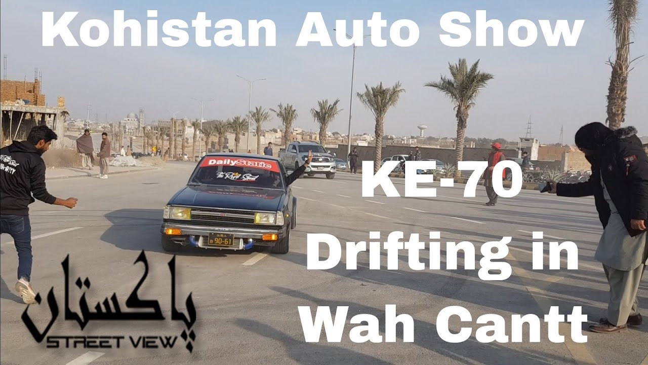Ke-70 Drifting | Wah Cantt | Kohistan Enclave - YouTube