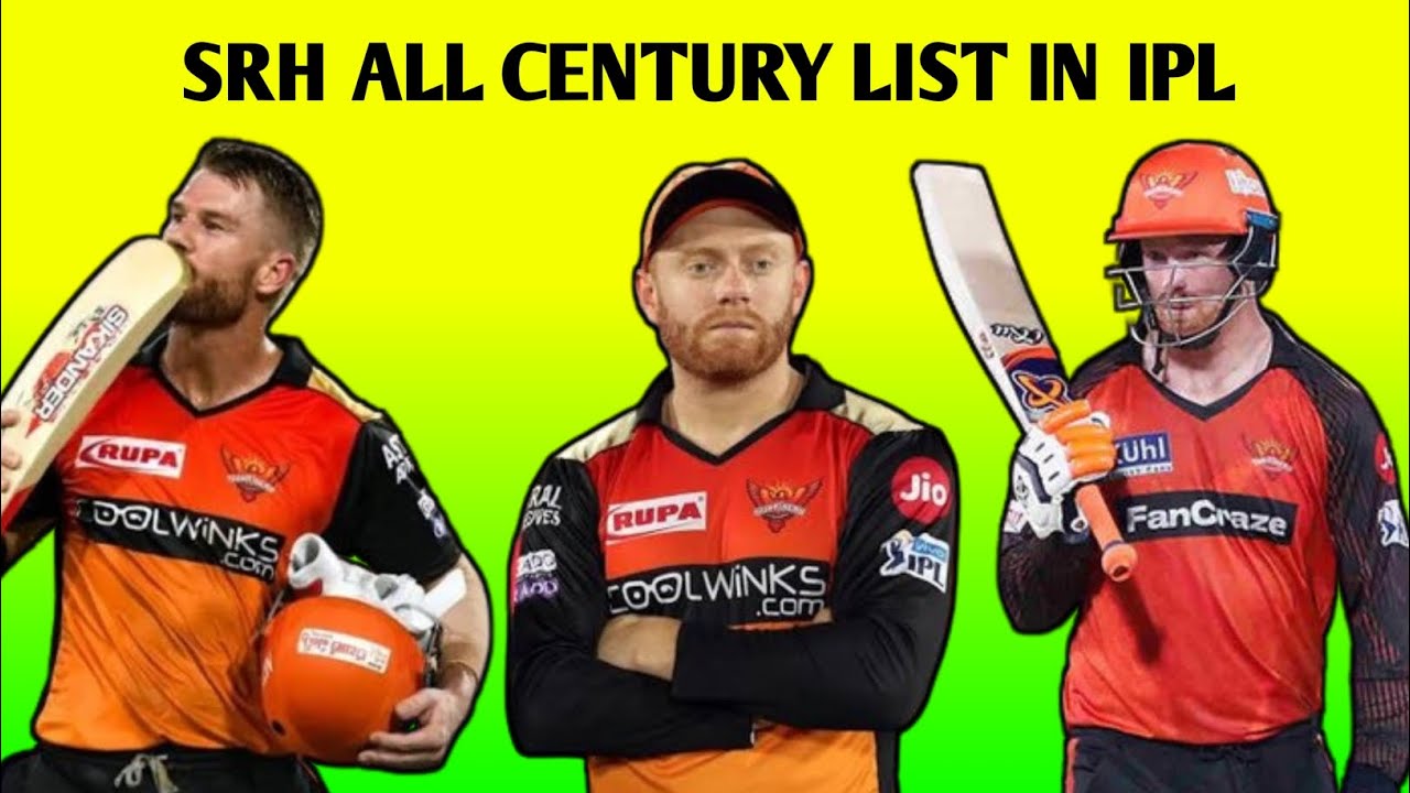 SRH All Century List in IPL | IPL मे SRH के सभी 5 शतक 🧡 - YouTube