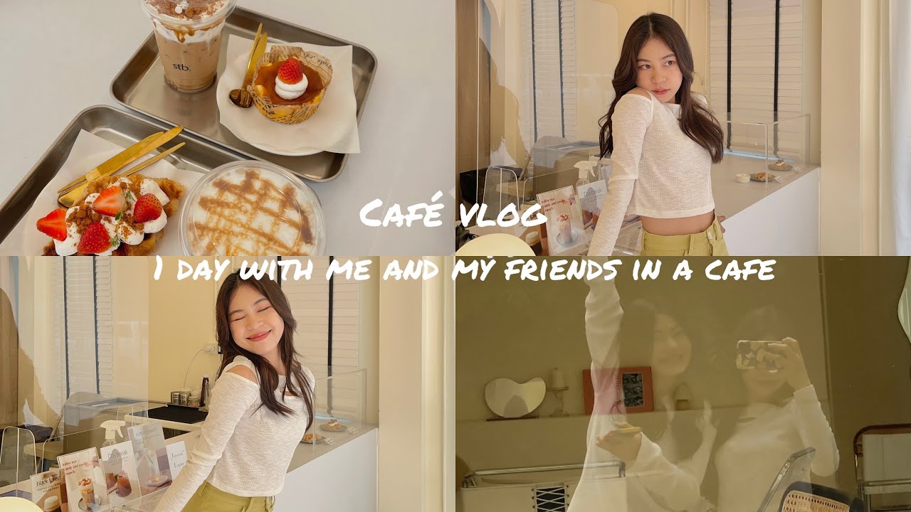 Café Vlog | 1 day with me and my friends in a cafe แชร์เทคนิคถ่ายรูป🧽🪧 ...