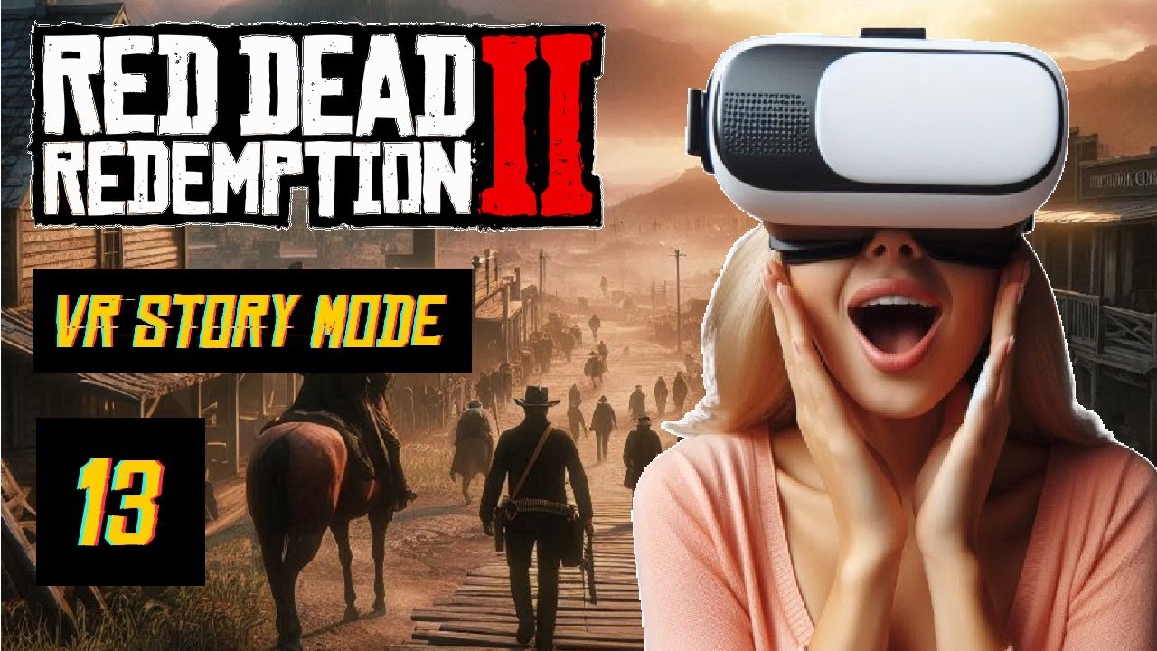 RDR2 3D SBS First Person VR Split Screen 🎮 /13/ Chapter 2 - A quiet ...