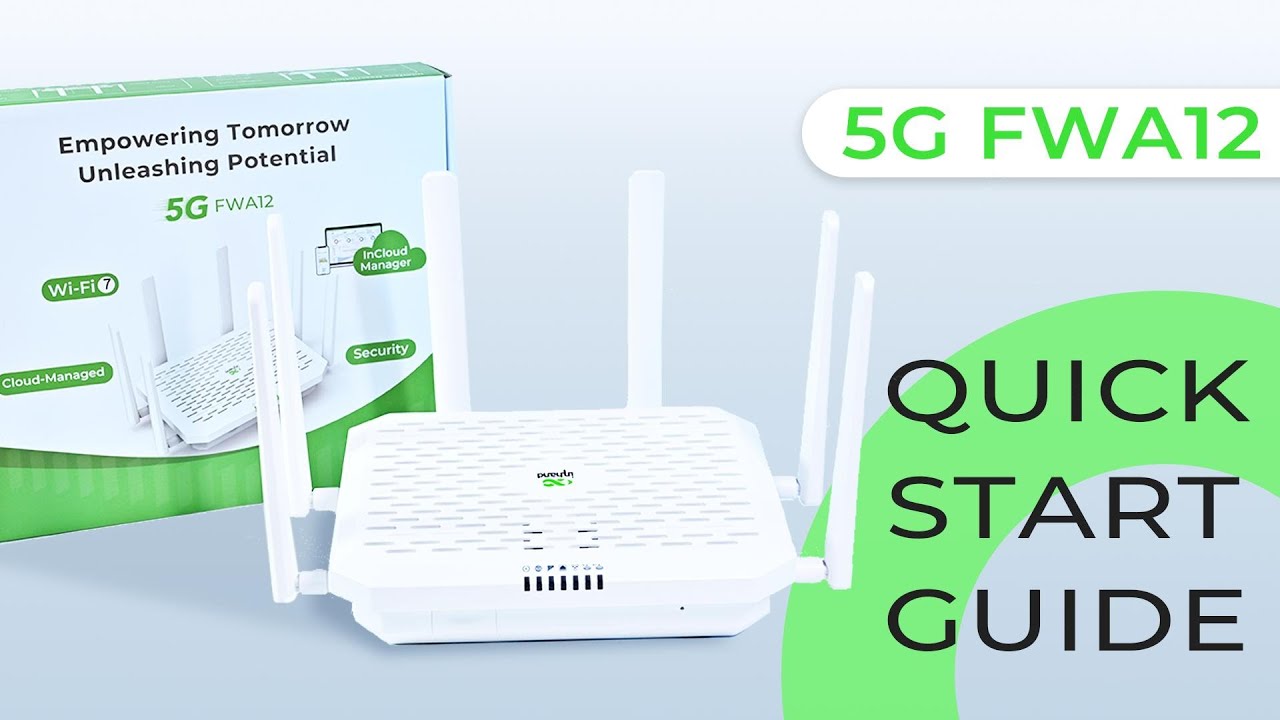 5G FWA12 Quick Start Guide - YouTube