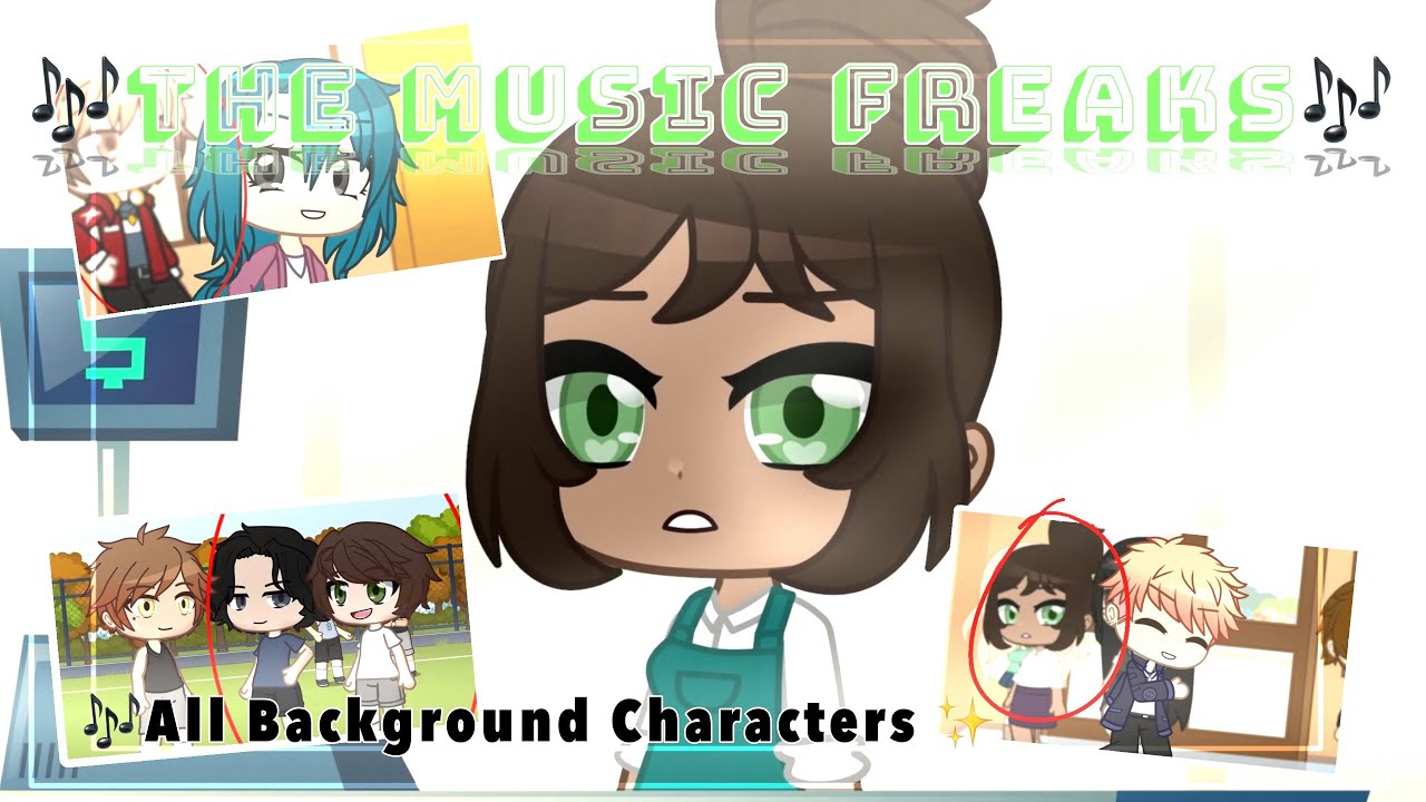 All Background Characters | 🎶The Music Freaks🎶 | Episode 8| RosyClozy ...