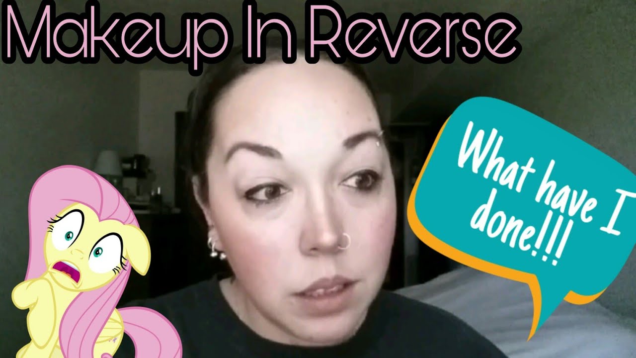 Makeup In Reverse | Challenge - YouTube
