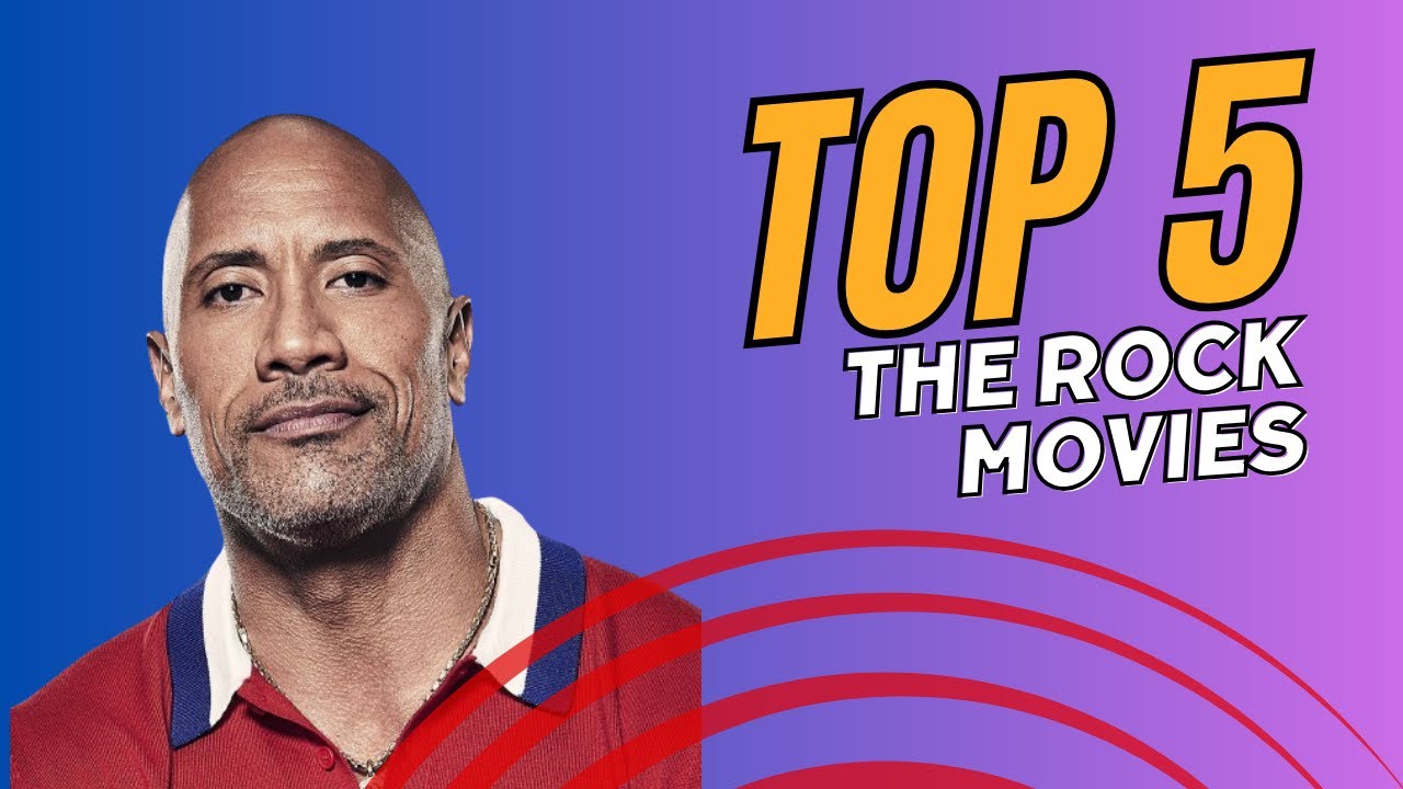 Top 5 Dwayne Johnson (The Rock) Movies That Rocked Our World! - YouTube