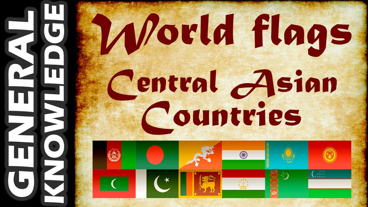 World Flags - Central Asian Countries - YouTube