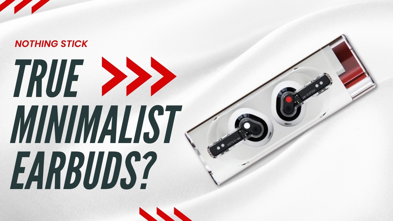 Nothing Stick Earbuds Review: Exceptional Sound and Sleek Design - YouTube