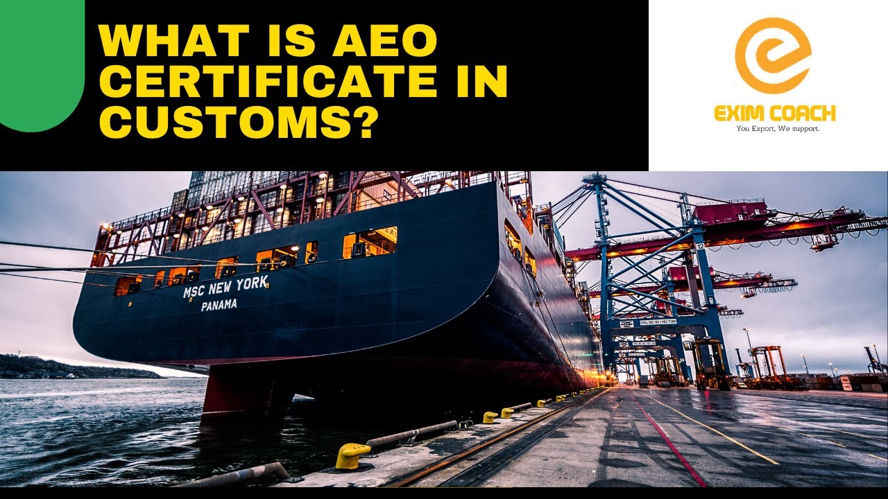 #What is AEO Certification in Customs?#Authorized Economic Operator ...
