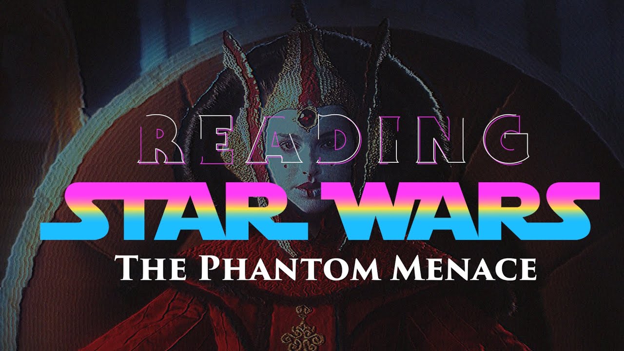 Reading Star Wars - The Phantom Menace - YouTube