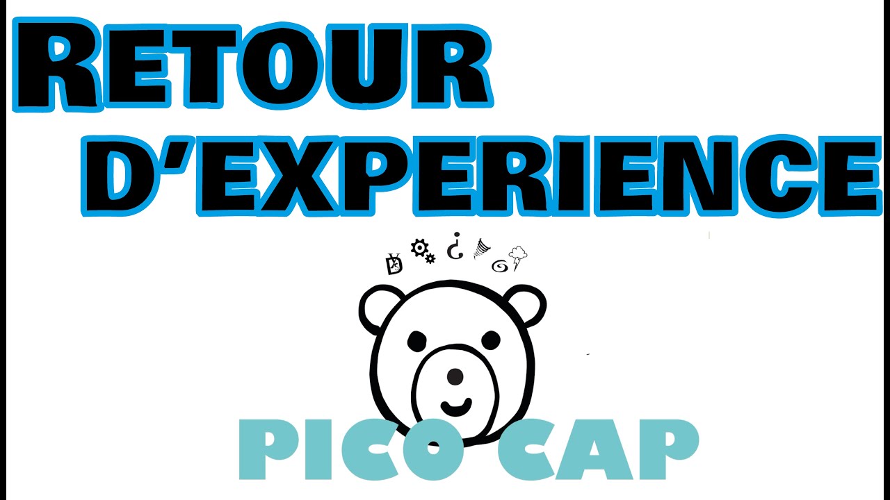 Retour d'expérience PICO CAP - YouTube