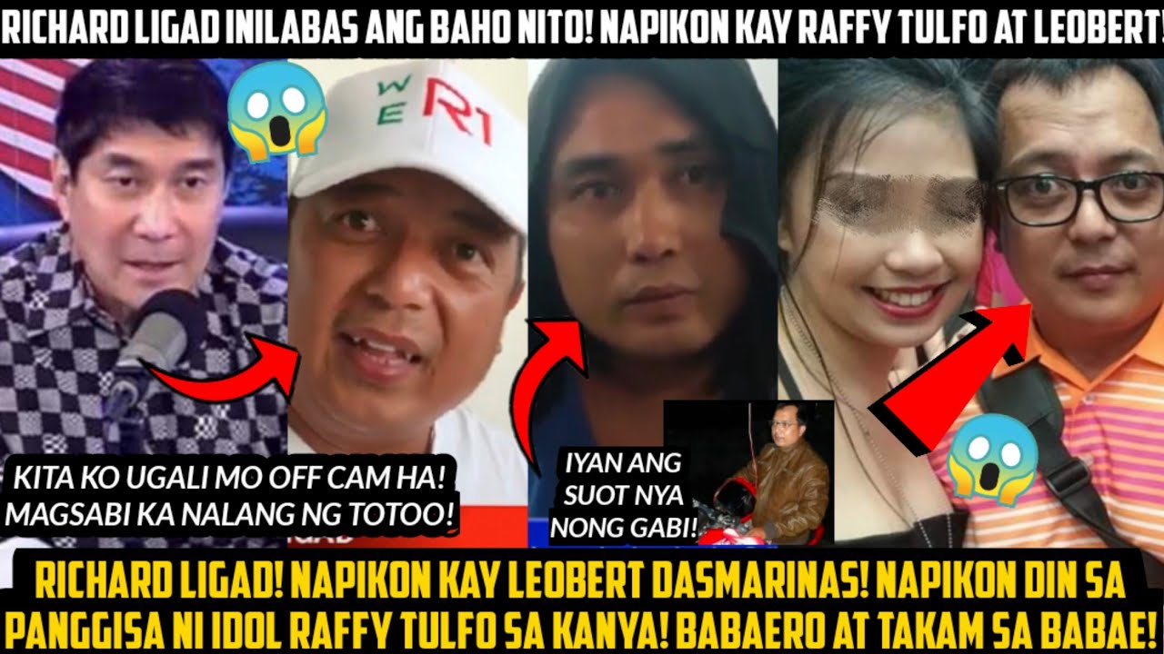RICHARD LIGAD NAPIKON KAY LEOBERT AT RAFFY TULFO! NAKUNAN OFF CAM ...